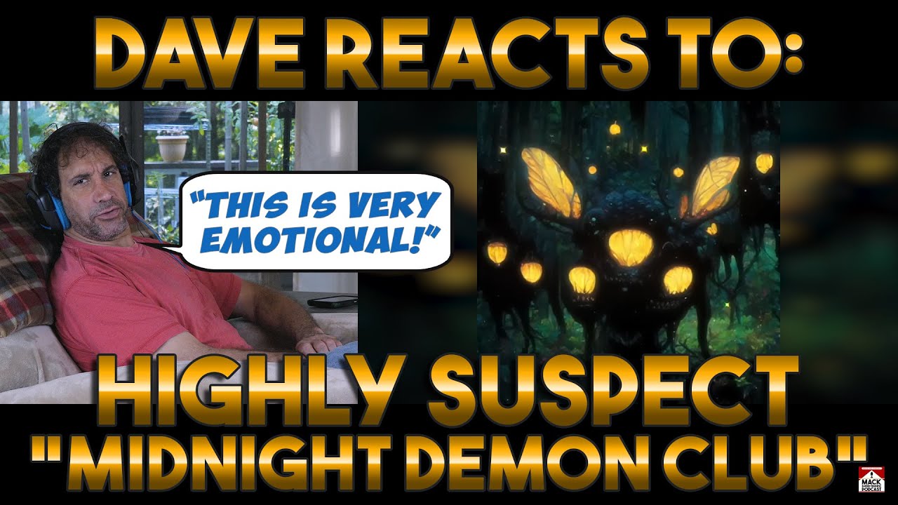 Dave's Reaction: Highly Suspect — Midnight Demon Club - YouTube