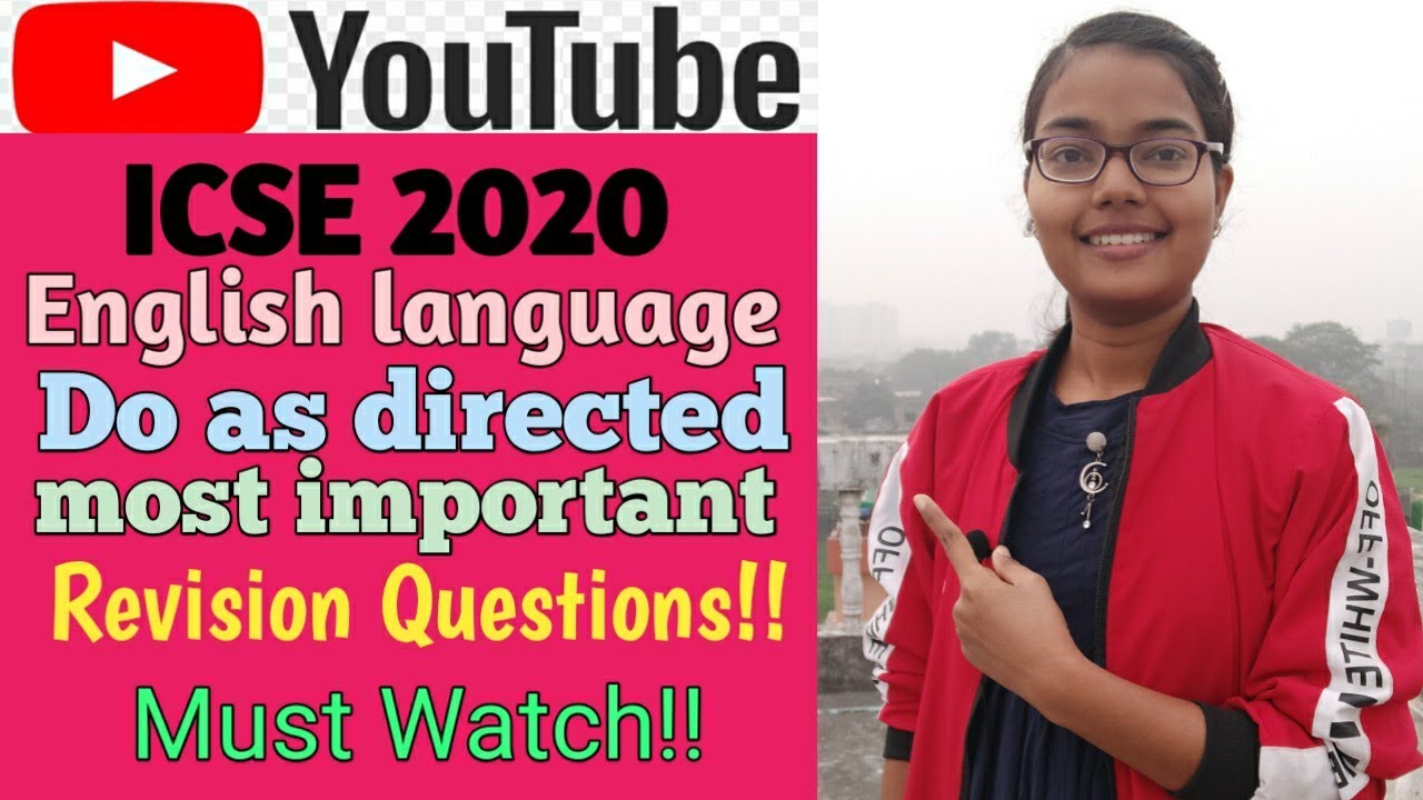 ICSE 2020 Ll English Grammar L Do As Directed L Most Important Revision ICSE 2020 Ll English Grammar L Do As Directed L Most Important Revision