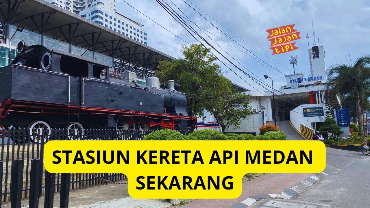 Stasiun Kereta Api Medan, Sekarang - YouTube
