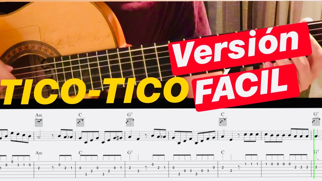 Cómo Tocar Tico Tico En Guitarra Guitar School Acordes Chordify