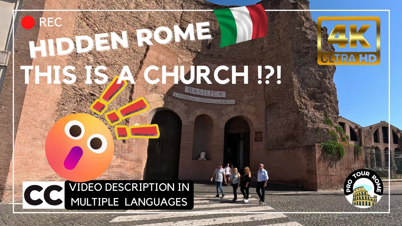 Italy,Hidden Rome:Real Walking Tour,Diocletian's Baths Transformed into ...