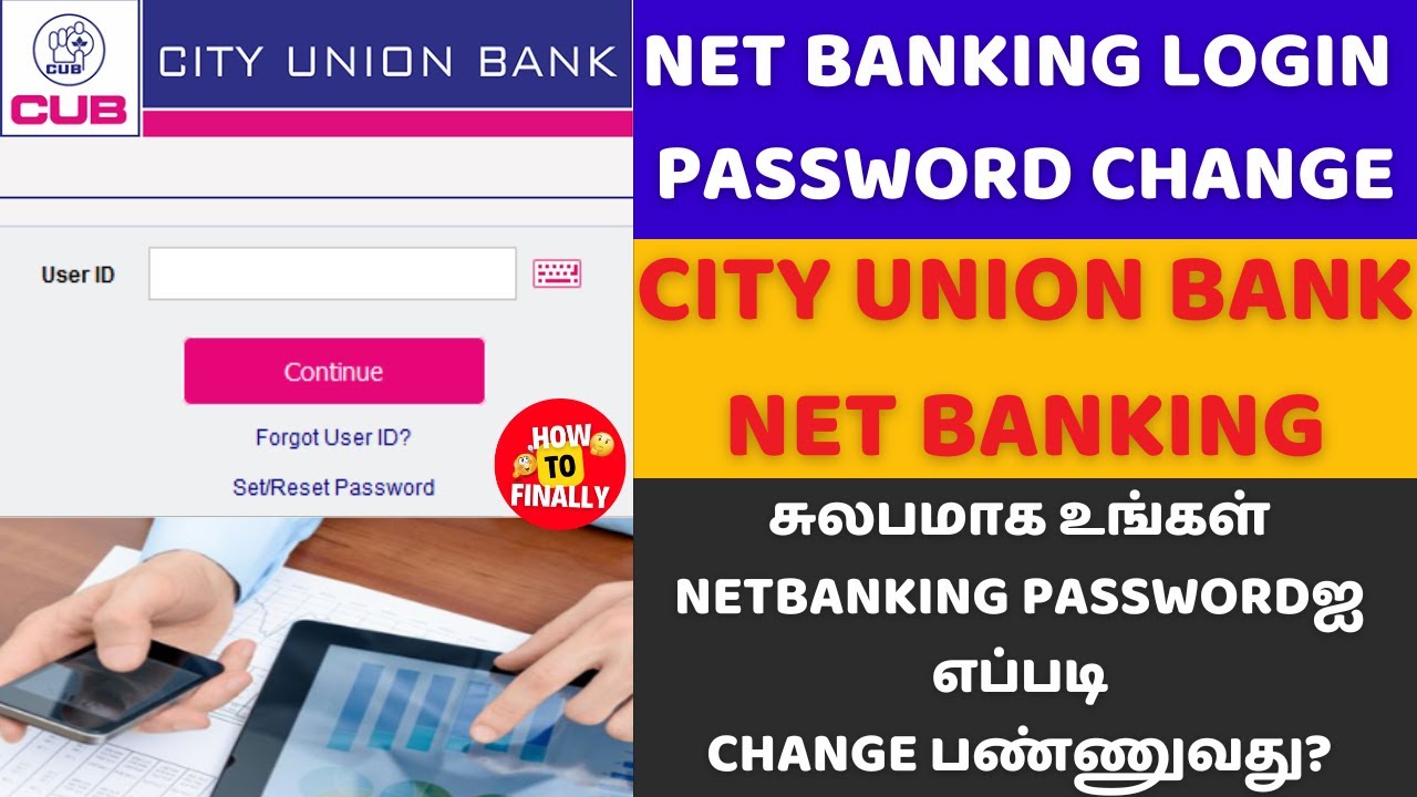 City Union Bank Netbanking | How to change City Union Bank Login ...