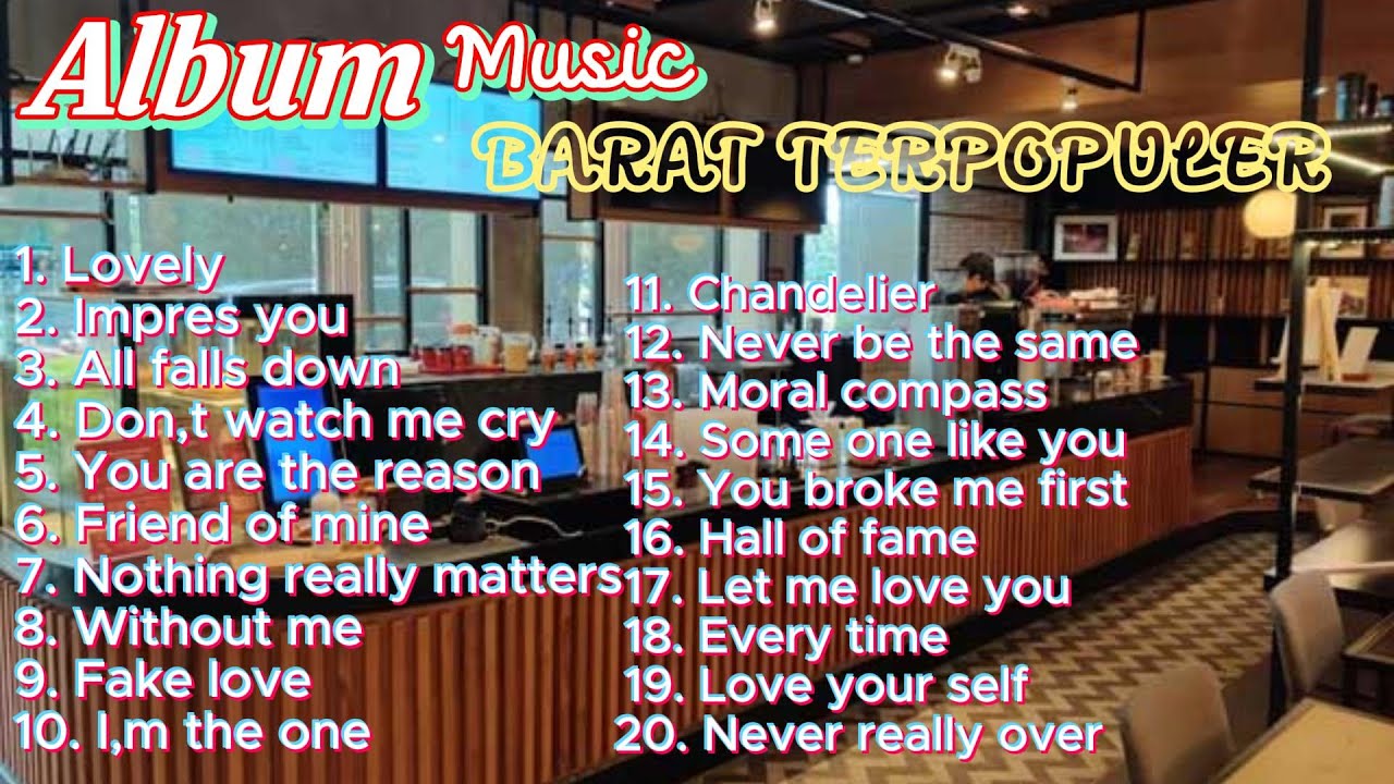 ALBUM MUSIC BARAT TERPOPULER ENAK DI DENGAR SAAT DI KAFE - YouTube