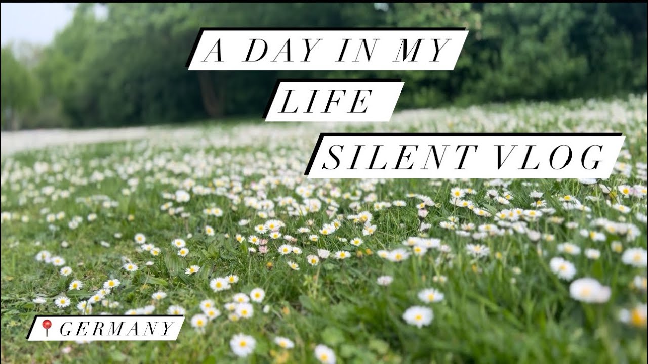 A day in my life 🌸 || Silent Vlog || Asthetic Vlog || 📍 Germany || Vibe ...