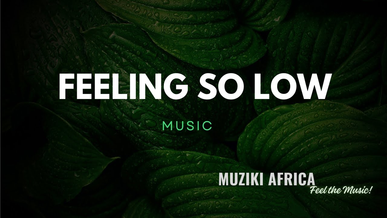Feeling so low - YouTube