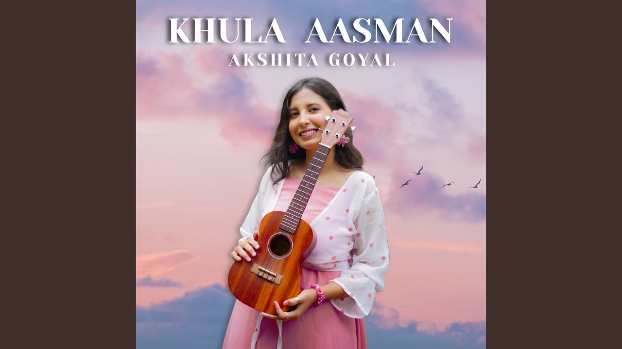 Khula Aasman - YouTube Music