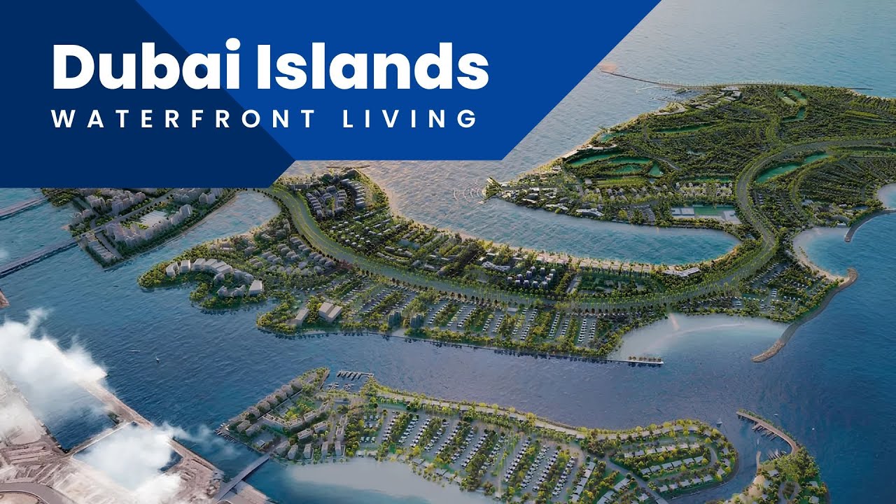 Dubai Islands by Nakheel – Luxury Waterfront Living | Senetnay Real ...