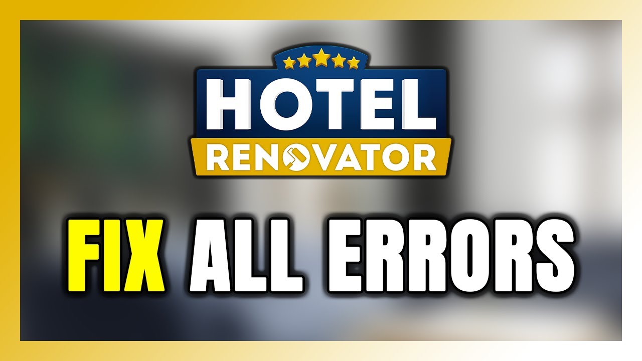 How to FIX Hotel Renovator All Errors - YouTube