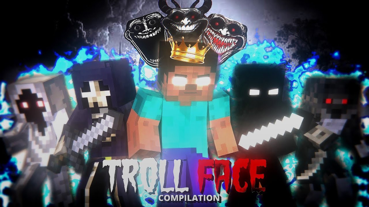 |Troll Face Edit Minecraft Compilation Part 1| ☠️... - YouTube