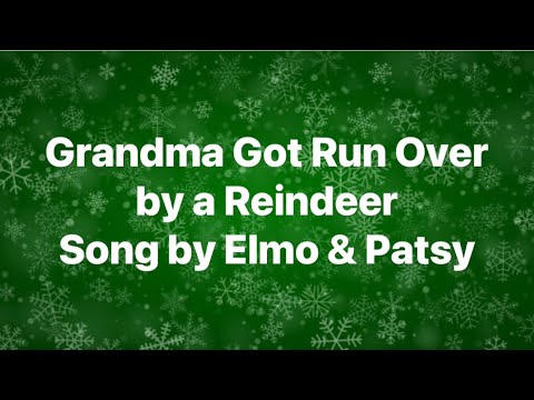 Grandma Got Ran Over By A Reindeer- (Lyrics) - YouTube