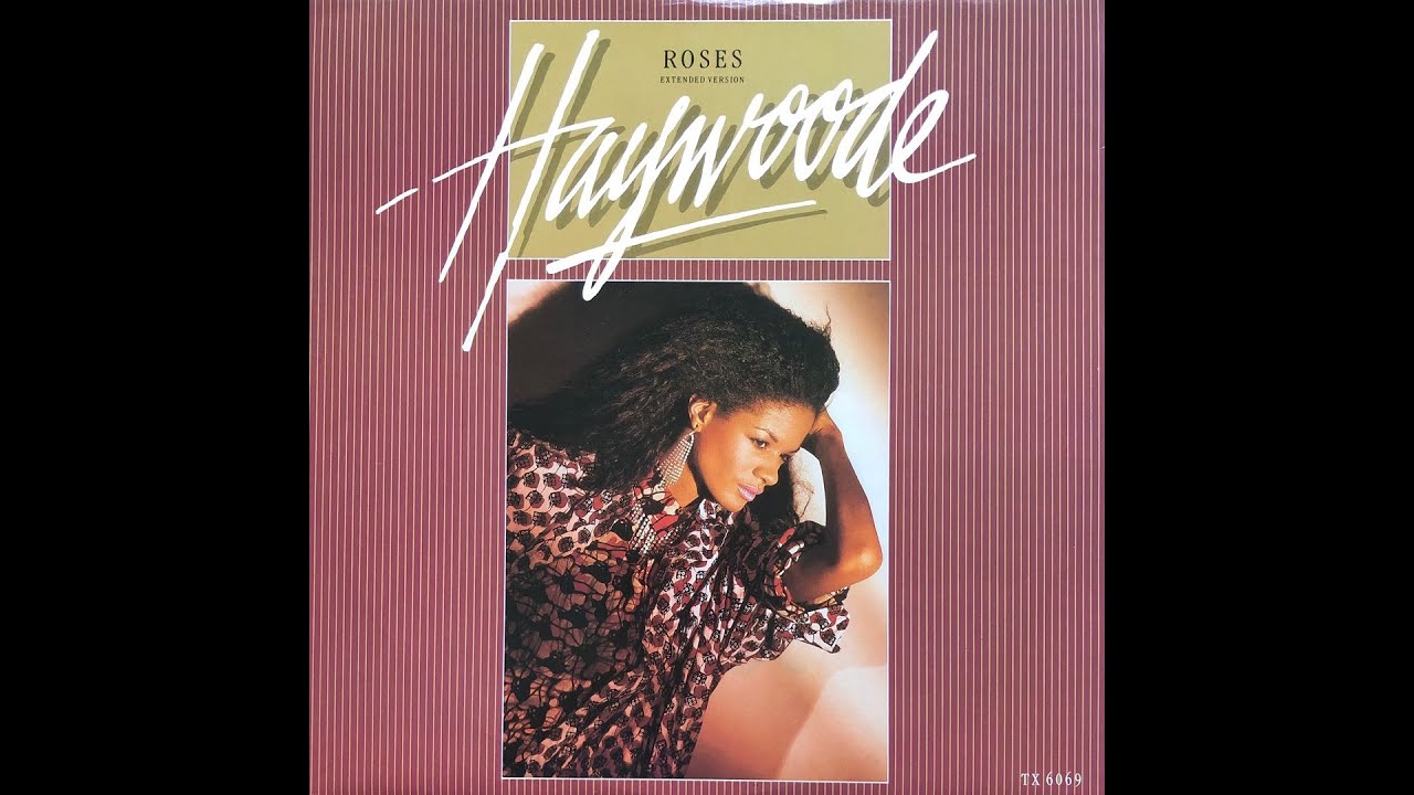 Haywoode - Roses (Extended Version) (1985 Vinyl) - YouTube