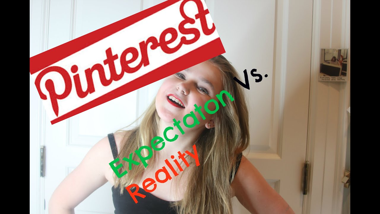 Pintrest Expectation Vs. Reality - YouTube