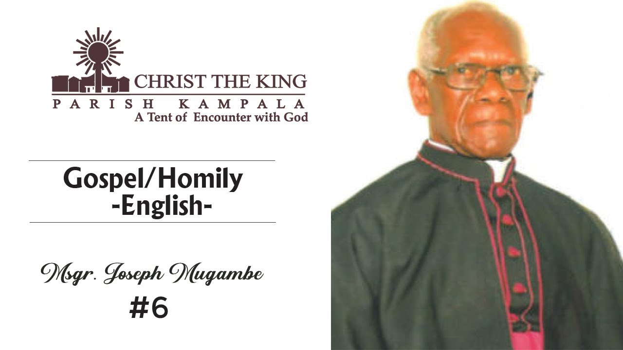 God is with us & loves us I Msgr. Joseph Mugambe - YouTube