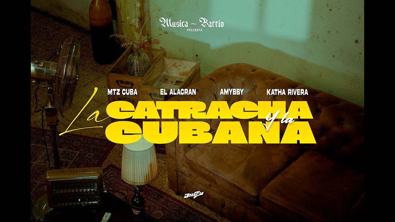 LA CATRACHA Y LA CUBANA - MTZ CUBA, EL ALACRAN, KATHA RIVERA, AMYBBY ...