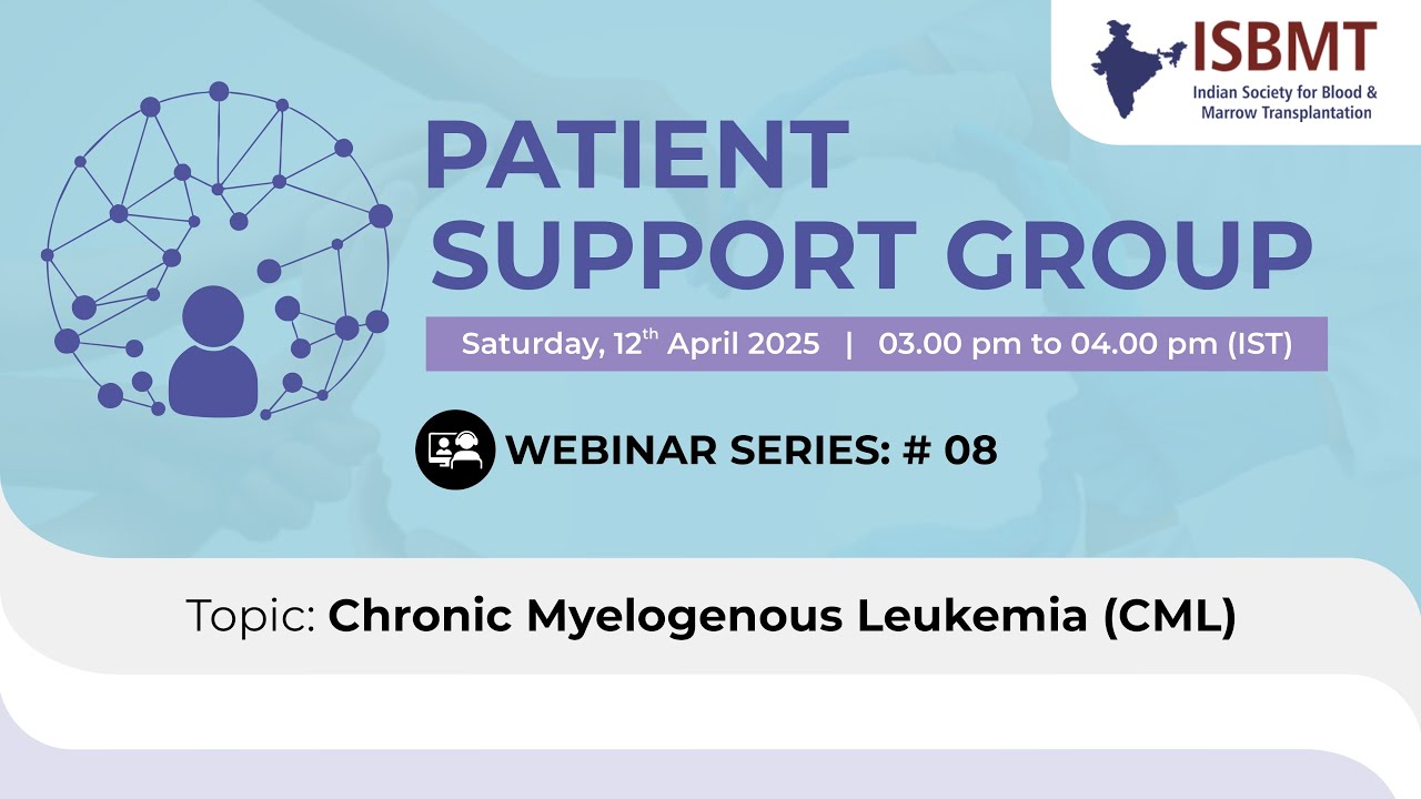 Patient Support Group | Chronic Myelogenous Leukemia (CML) | 12-4-2025 ...