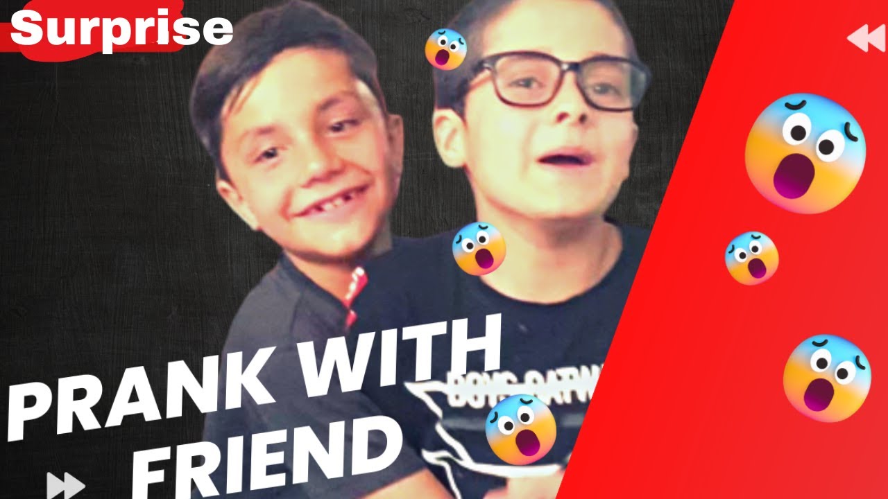 Friend ko surprise ma diya prank|Prank with cute friend|Hasnain world ...