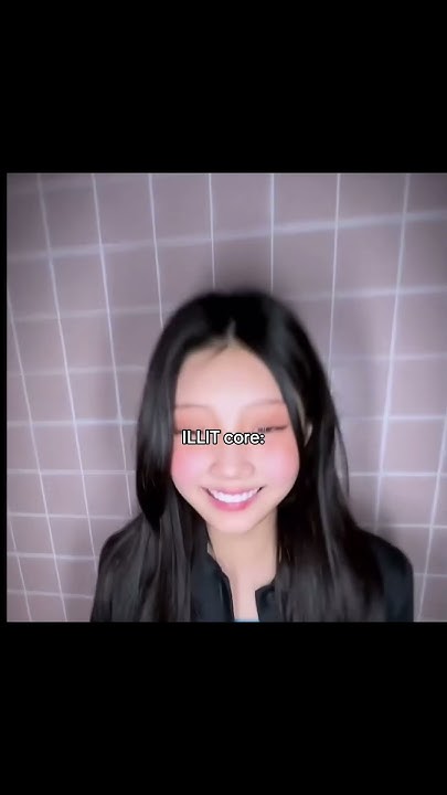 ILLIT core/ This was very fun to make tbh - YouTube