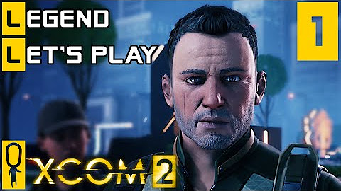 XCOM 2 - Legend Let's Play - YouTube
