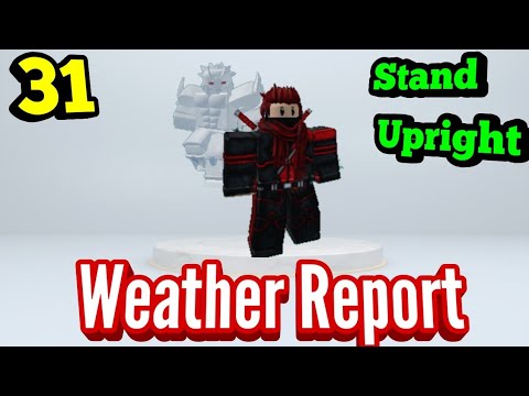 Weather Report FULL Showcase in Roblox Stand Upright - YouTube