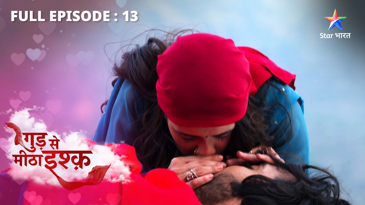 FULL EPISODE-13 || Gud Se Meetha Ishq || Kaju-Neel ki dosti || गुड़ से ...