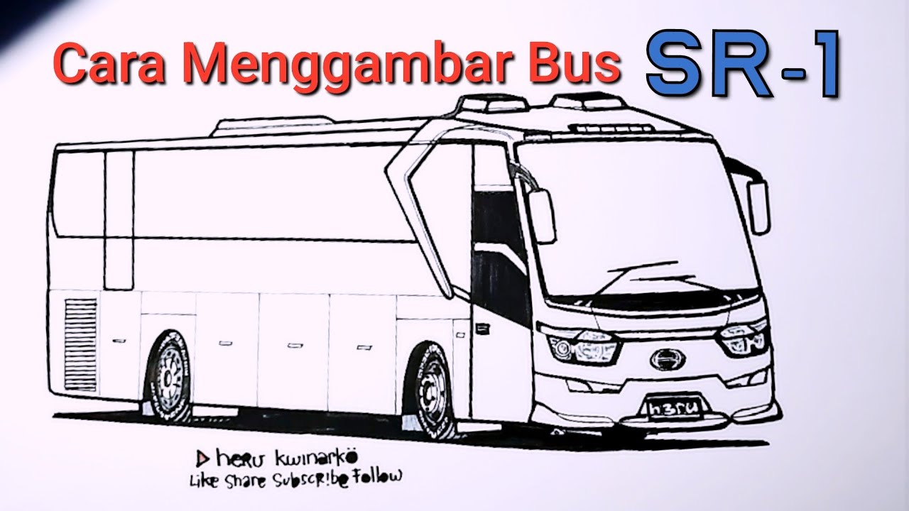 Cara Menggambar Bus SR 1, Cara Menggambar Bus TELOLET BASURI - YouTube