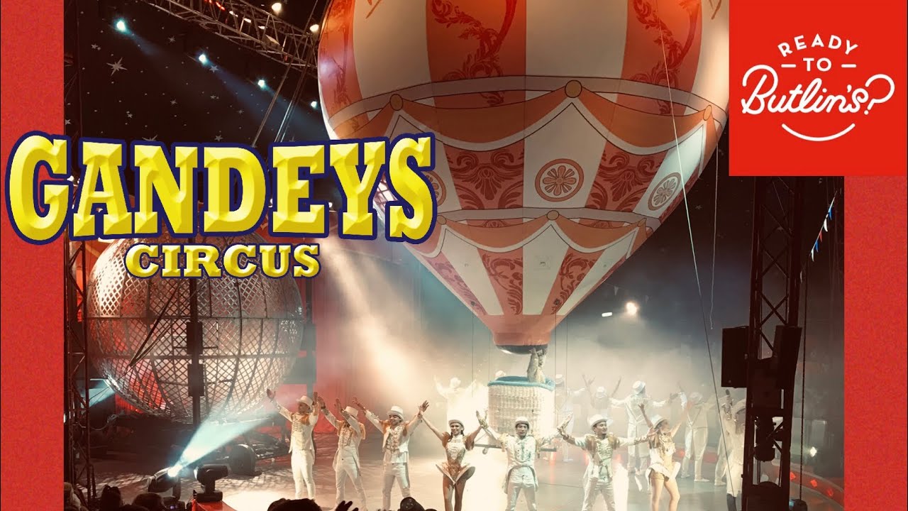 GANDEYS CIRCUS - Unbelievable tour - voyage around the world show ...