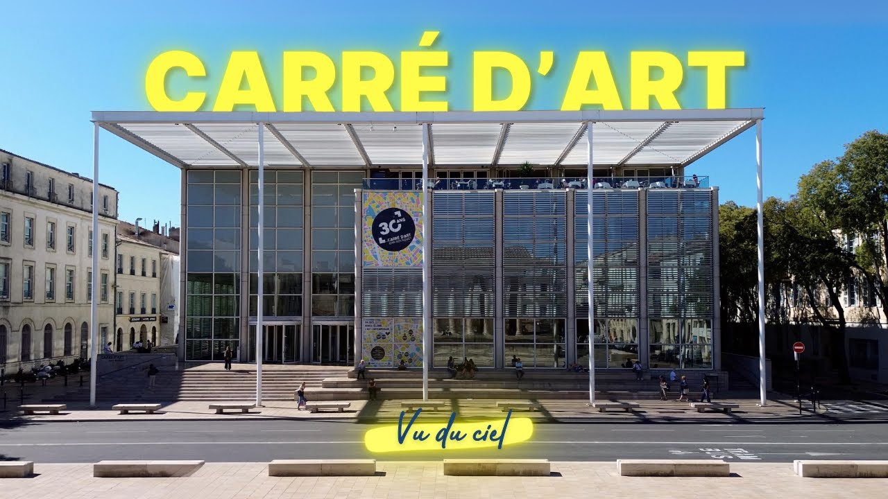 Le Carré d'Art, vu du ciel - YouTube