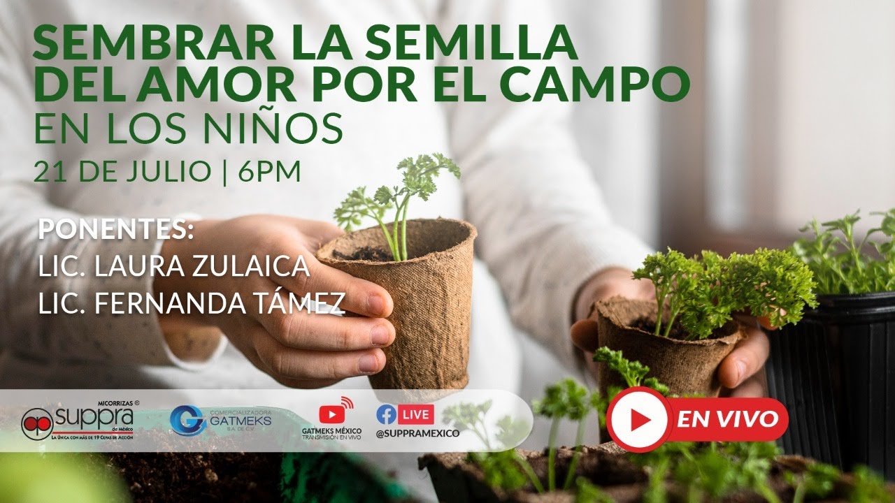 SEMBRAR LA SEMILLA DE AMOR POR EL CAMPO EN LOS NIÑOS - YouTube