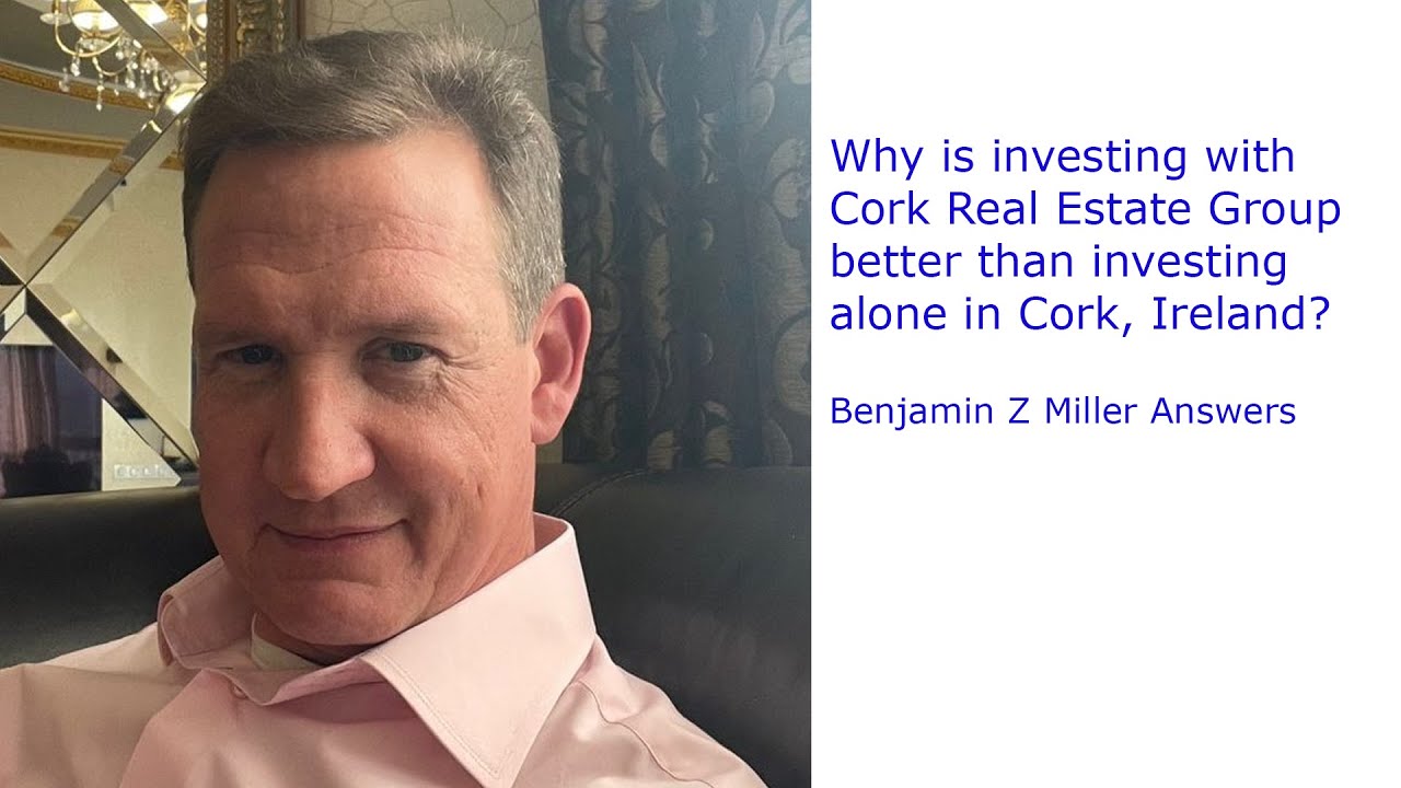 Why is investing with Cork Real Estate Group better than investing ...