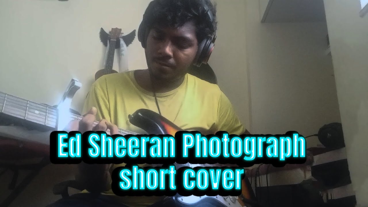 Ed Sheeran Photograph short cover || JTfernzMuSiC - YouTube