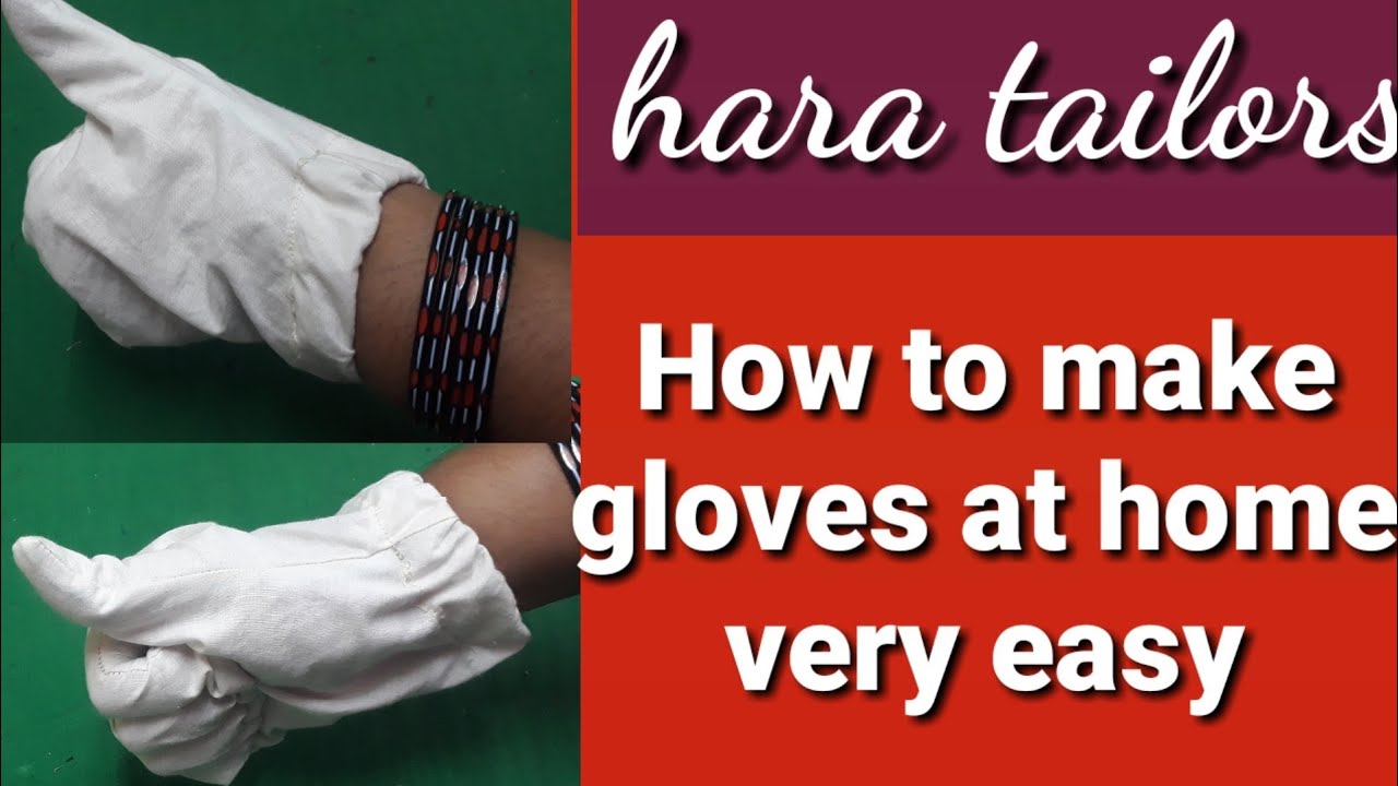 How To Make Gloves At Home Very Easy Hand Gloves Cutting And Stitching How To Make Gloves At Home Very Easy Hand Gloves Cutting And Stitching