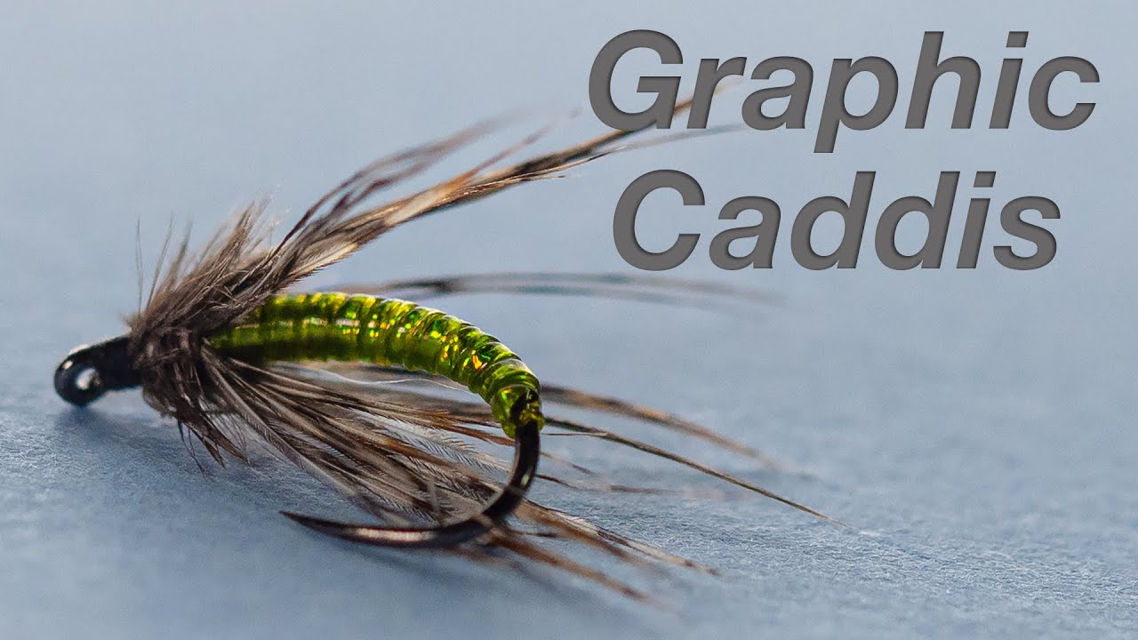 Ultra Graphic Caddis - YouTube