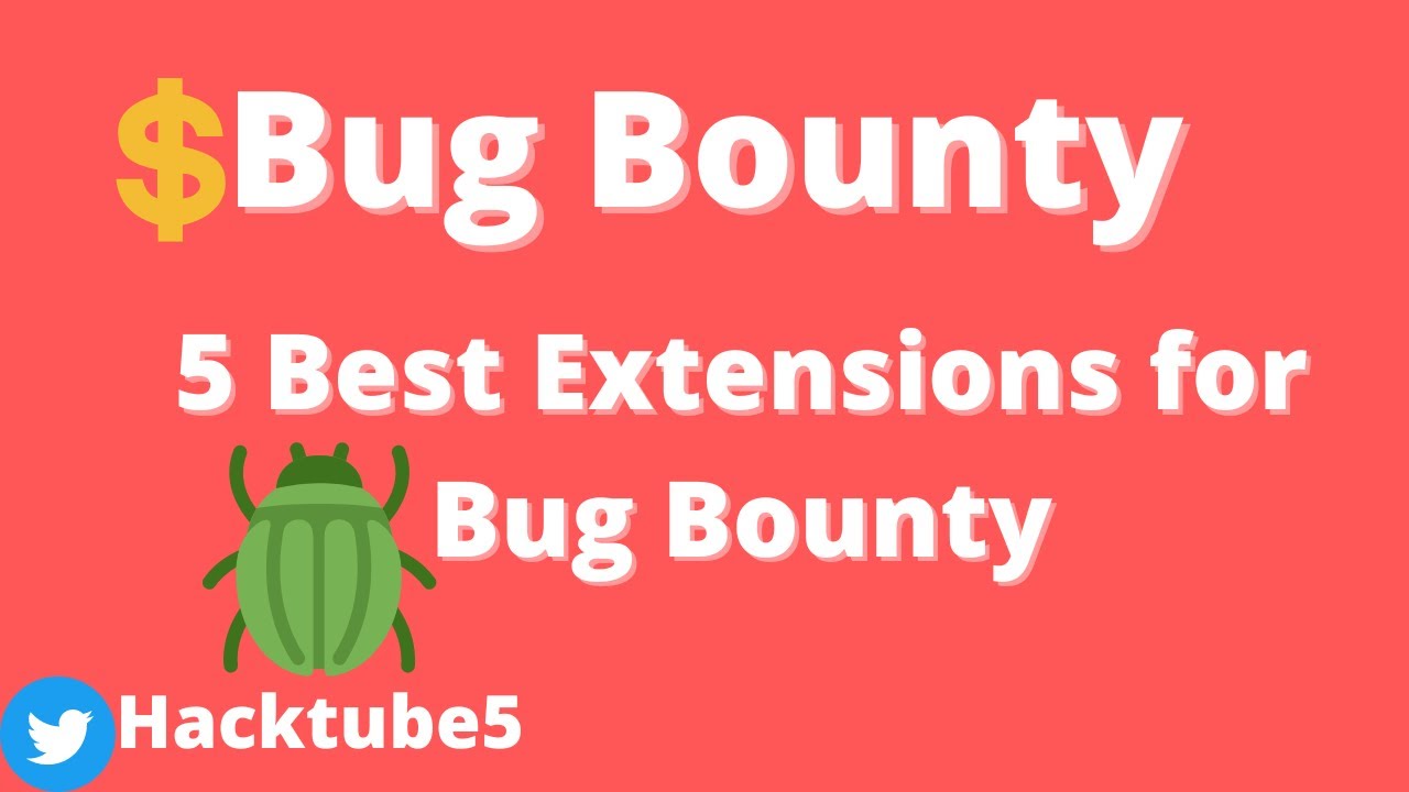 Top 5 Browser Extensions For Bug Bounty #bugbountytips #tools # ...