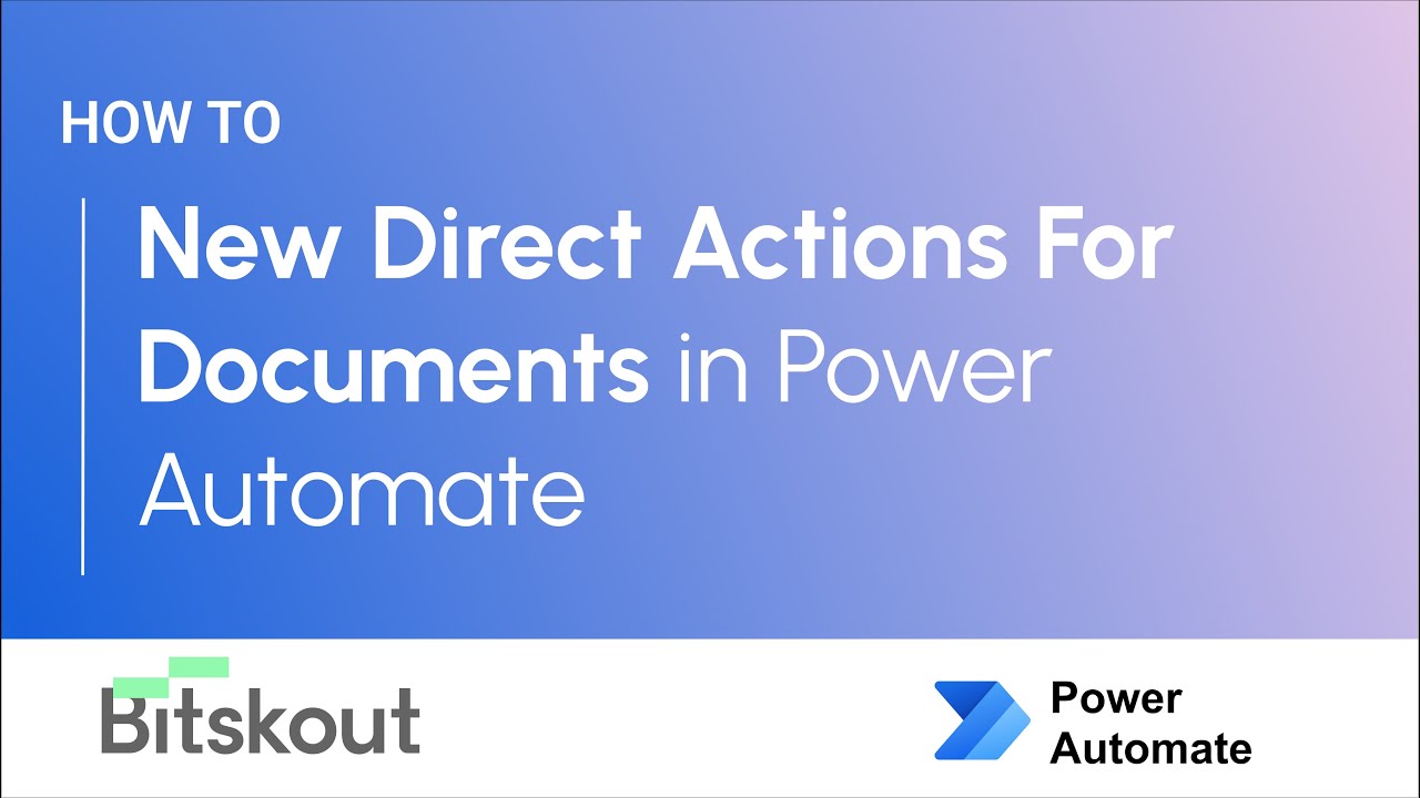 Direct Actions for Documents in MS Power Automate - YouTube