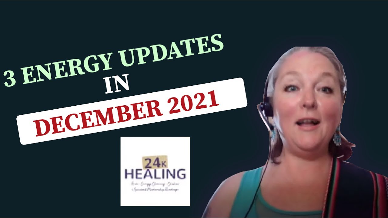 DECEMBER 2021 energy updates ||How to Update Your Energy in December ...