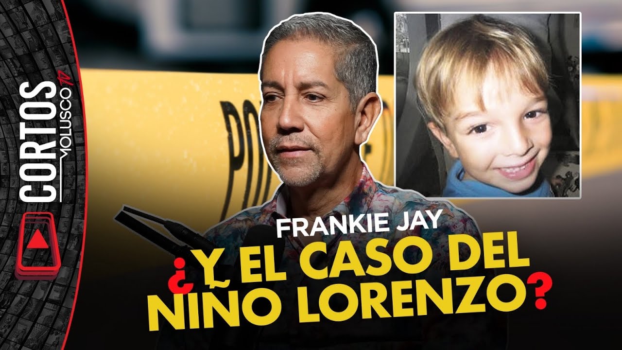 FRANKIE JAY y el caso del niño Lorenzo 😳 - YouTube