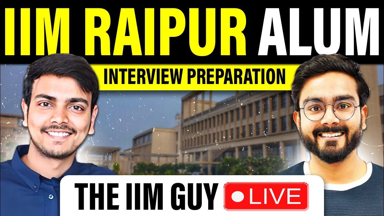 INTERVIEW preparation tips with IIM Raipur Alumnus | The IIM Guy - YouTube