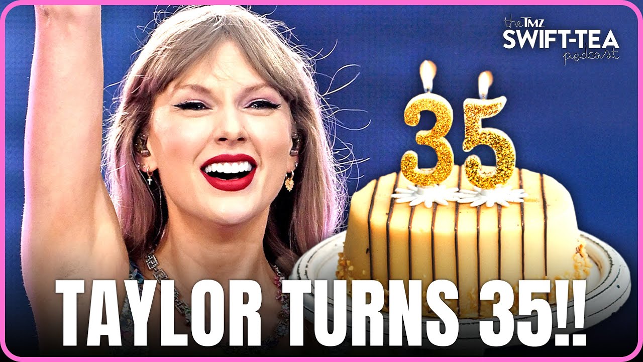 Taylor Turns 35! All the Details from Taylor's Birthday Bash | Swift ...