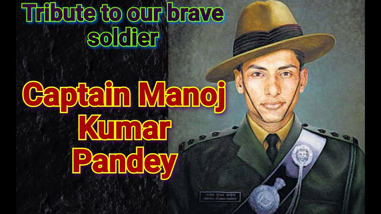 Tribute to our brave soldier || CAPTAIN MANOJ KUMAR PANDEY || Timelapse ...