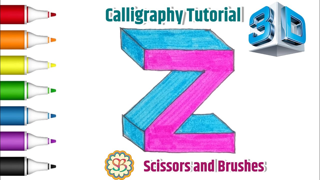 How to draw alphabet Z in 3D| 3D Calligraphy Tutorials| Scissors and ...