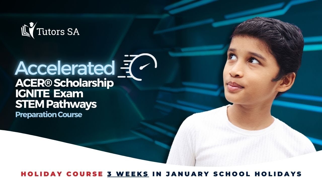 Accelerated ACER® Scholarship, Ignite Entry Exam, STEM Pathways - Tutors SA - YouTube