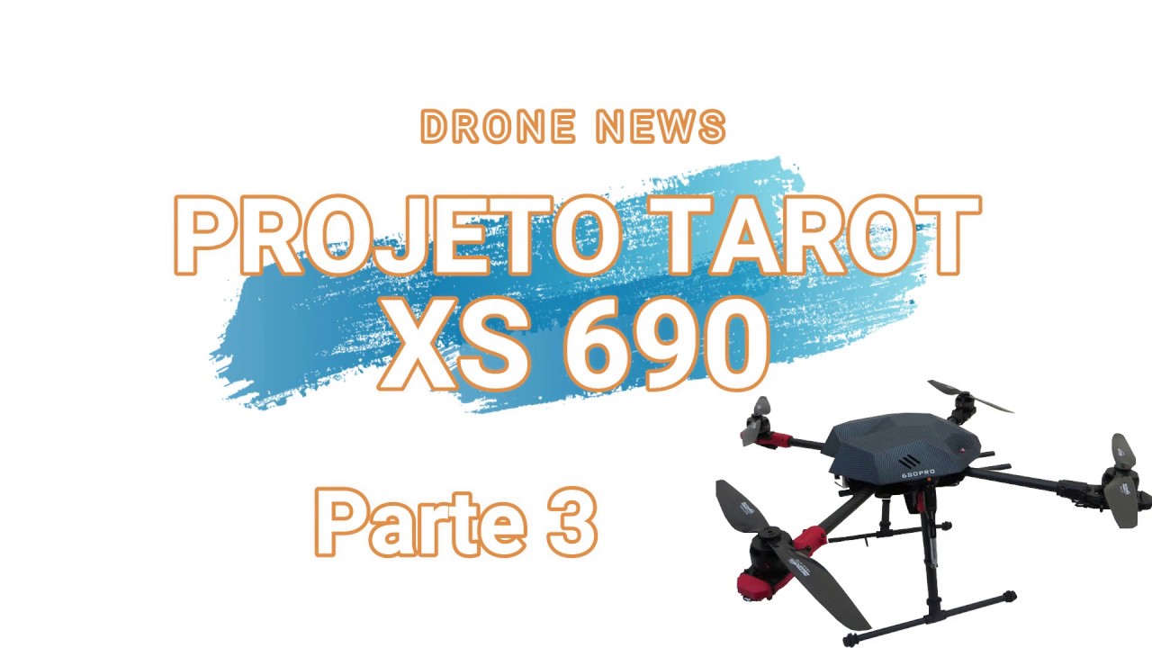 MONTAGEM PARTE #3 - TAROT XS690 - YouTube