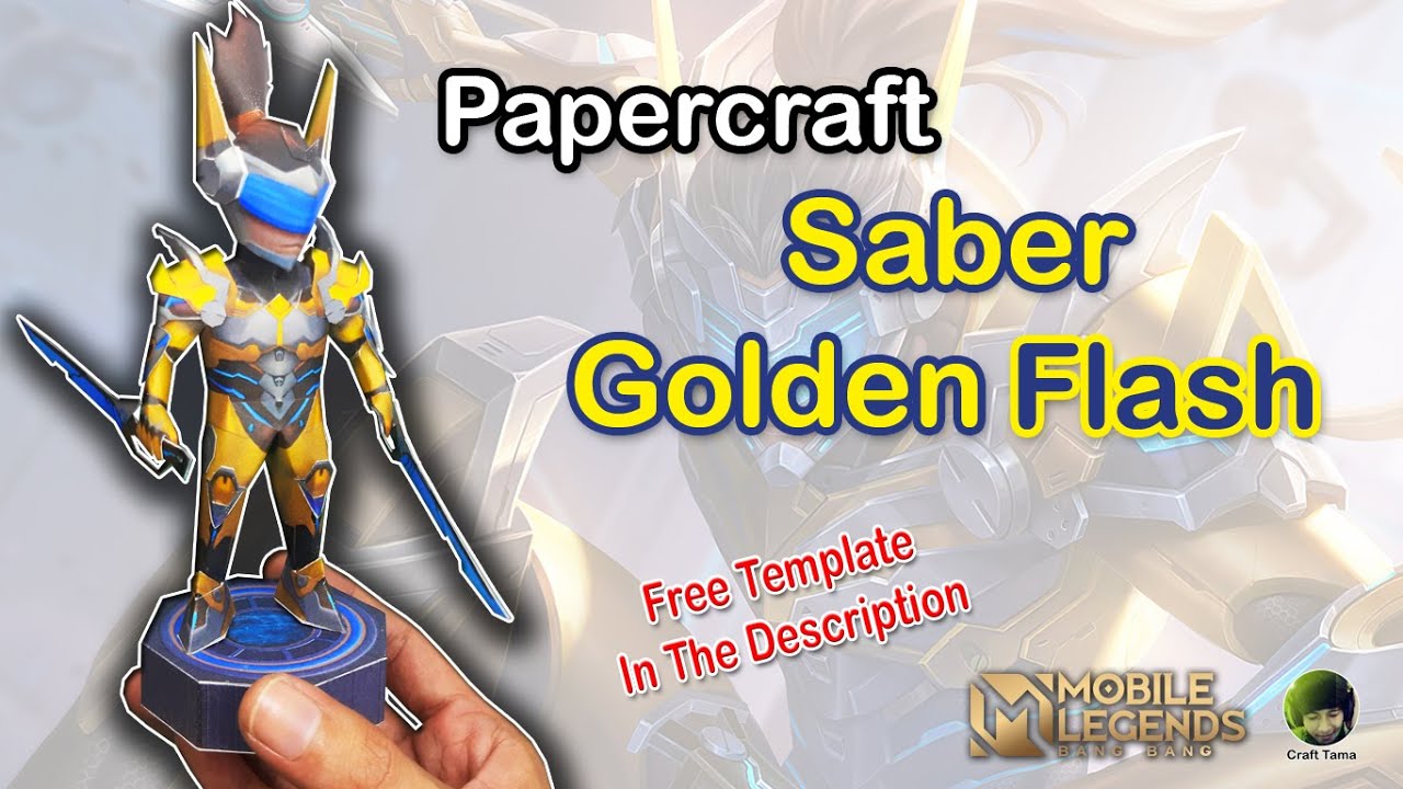 Papercraft Saber Golden Flash - Mobile legends - YouTube