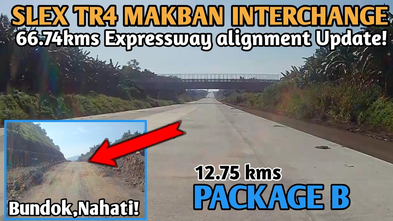 66.74kms SLEX TR4 MAKBAN INTERCHANGE Package B Alignment Update! - YouTube