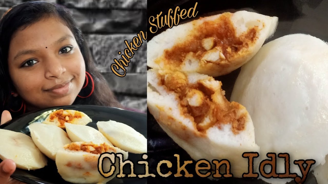 Chicken Idly|Stuffed Idly|Chicken Stuffed Idli|Variety Idli - YouTube