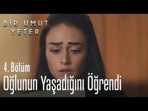 Derya, oğlunun yaşadığını öğrendi! - Bir Umut Yeter 4. Bölüm