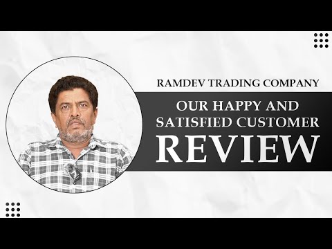 Ramdev Trading Company ( Our Satisfied Customer Review ) - YouTube