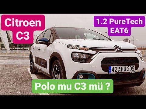 Citroen C3 2021 1.2 PureTech İnceleme / Shine Donanım Otomatik Vites EAT6 / Polo mu Yoksa C3 mü ?
