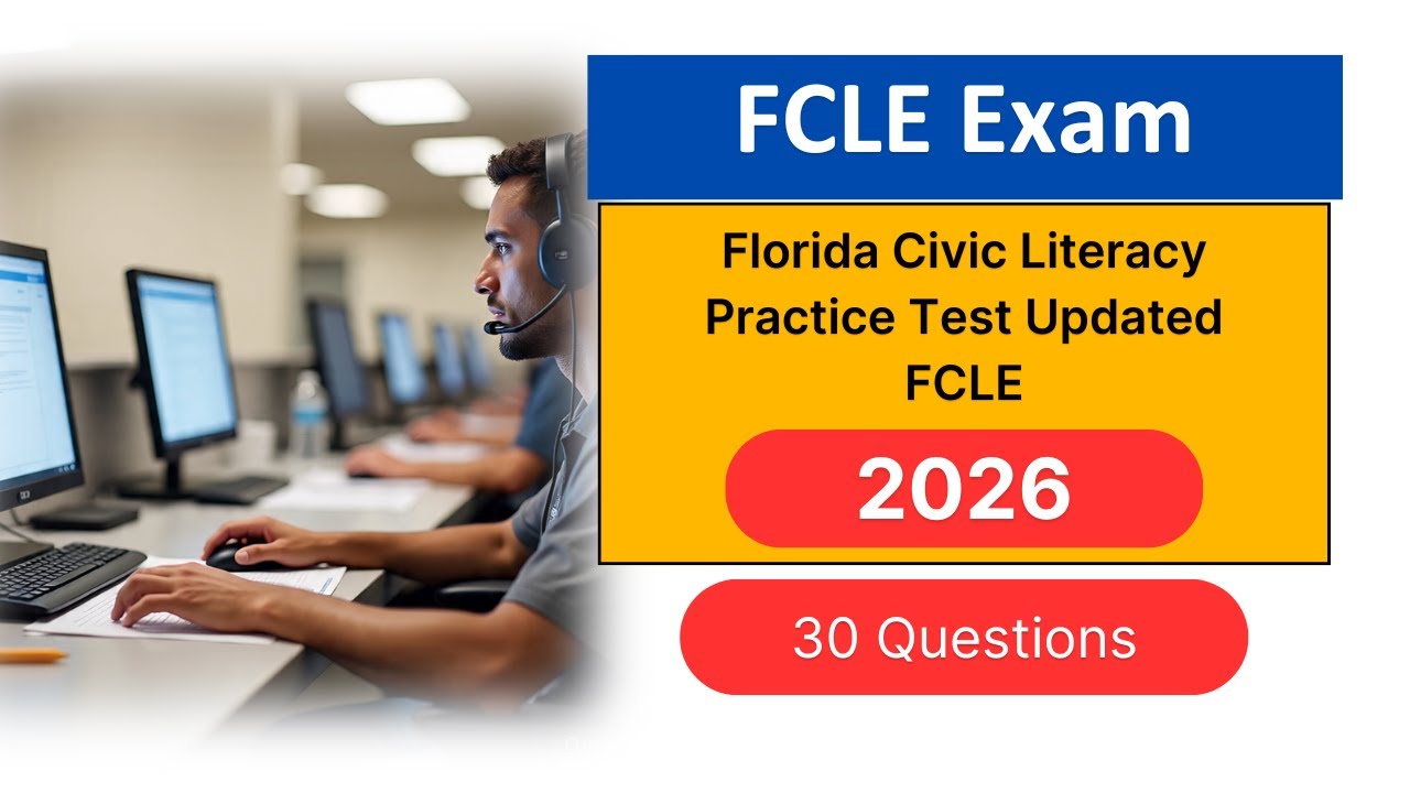 Updated FCLE Practice Test 2026: Florida Civic Literacy Exam 30 ...