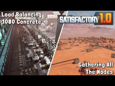 Load Balancing 1080 Concrete - Starting the REAL Factory - Satisfactory ...